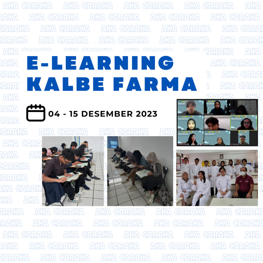 Kegiatan E-Learning Kalbe Farma - Mahasiswa AKA CARAKA - AKADEMI KIMIA ...